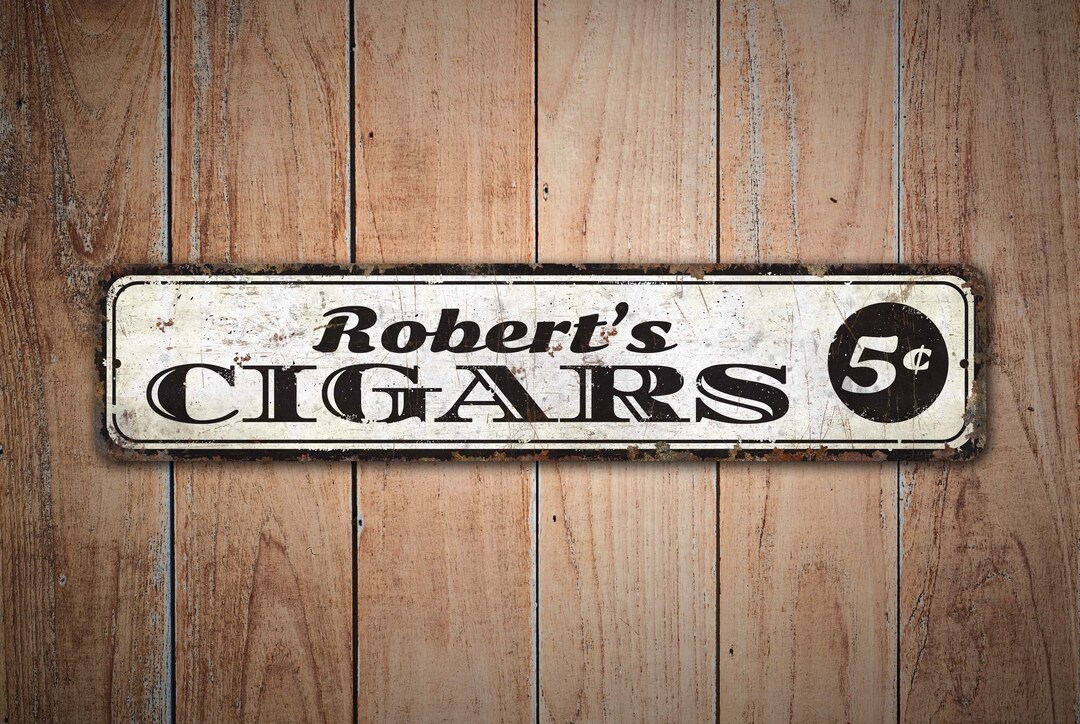 5 Cent Cigar Sign Custom Cigars Sign Vintage Style Sign Cigars 5 Cent ...