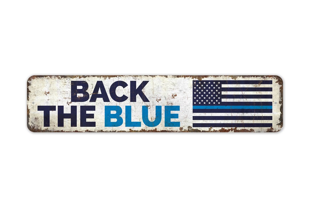 Back the Blue - Back the Blue Sign - Custom Police Decor - Custom ...