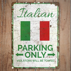 Italian Parking Sign - Italian Parking - Italian Parking Only - Car ...