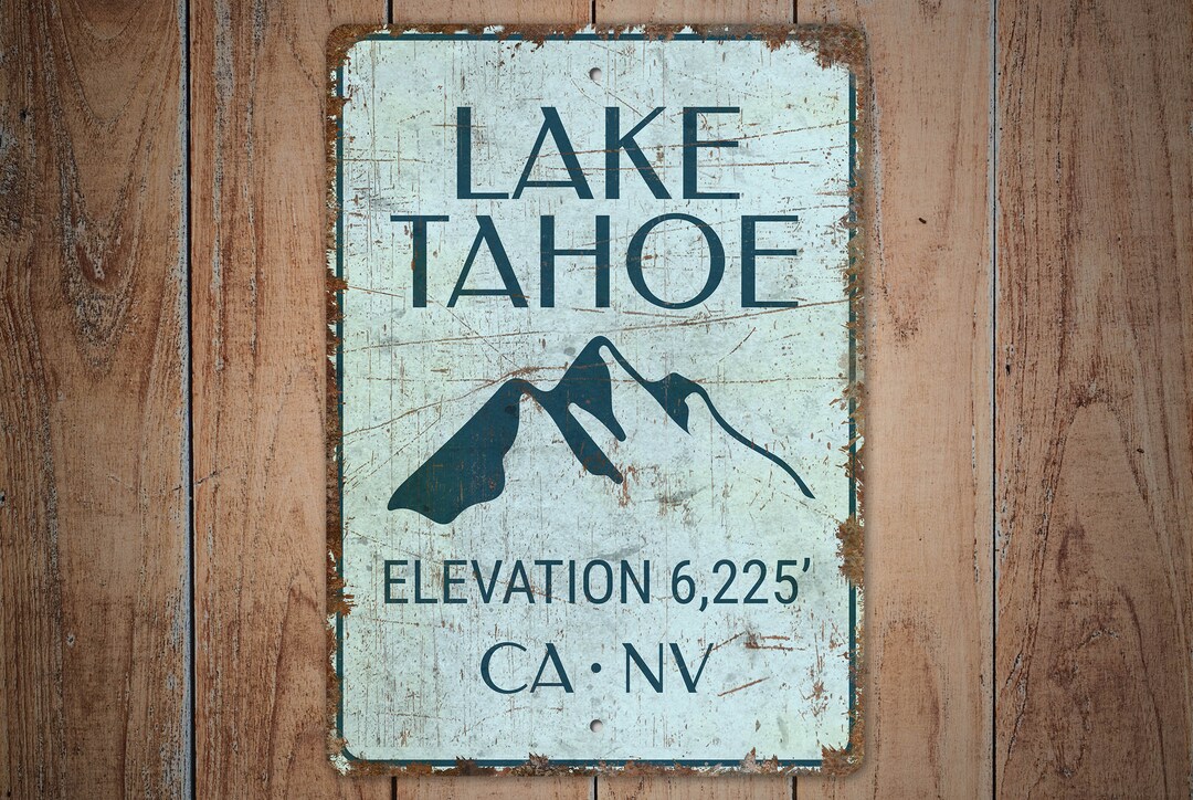 Lake Tahoe Elevation - Lake Tahoe Sign - Lake Name Sign - Lake Tahoe ...