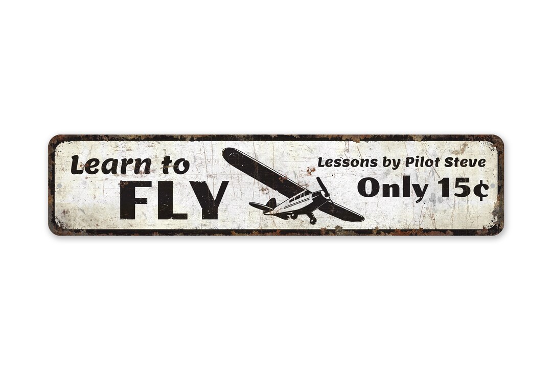 Learn to Fly Sign - Flying Lesson Sign - Vintage Style Sign - Flying ...