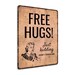 Free Hugs Sign - Funny Sarcastic Sign - Retro Free Hugs Sign - Free ...