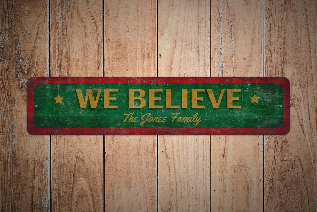 We Believe Sign - We Believe Wall Art - Custom Name Decor ...