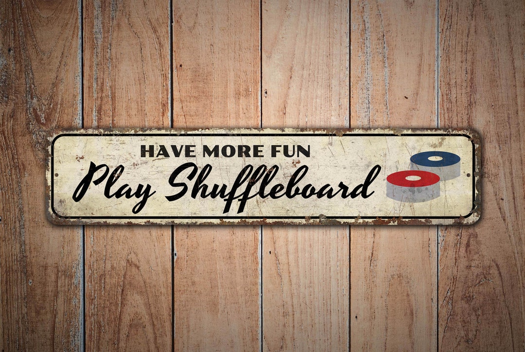 Play Shuffleboard - Play Shuffleboard Sign - Shuffleboard Sign ...
