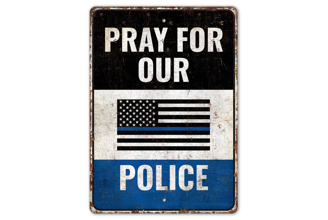 Pray for Our Police - Pray for Police Sign - Police Sign - Gift for ...