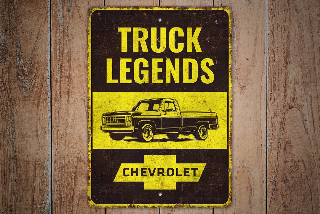 Truck Legends Sign - Truck Legends - Chevrolet Car Sign - Chevrolet Car ...