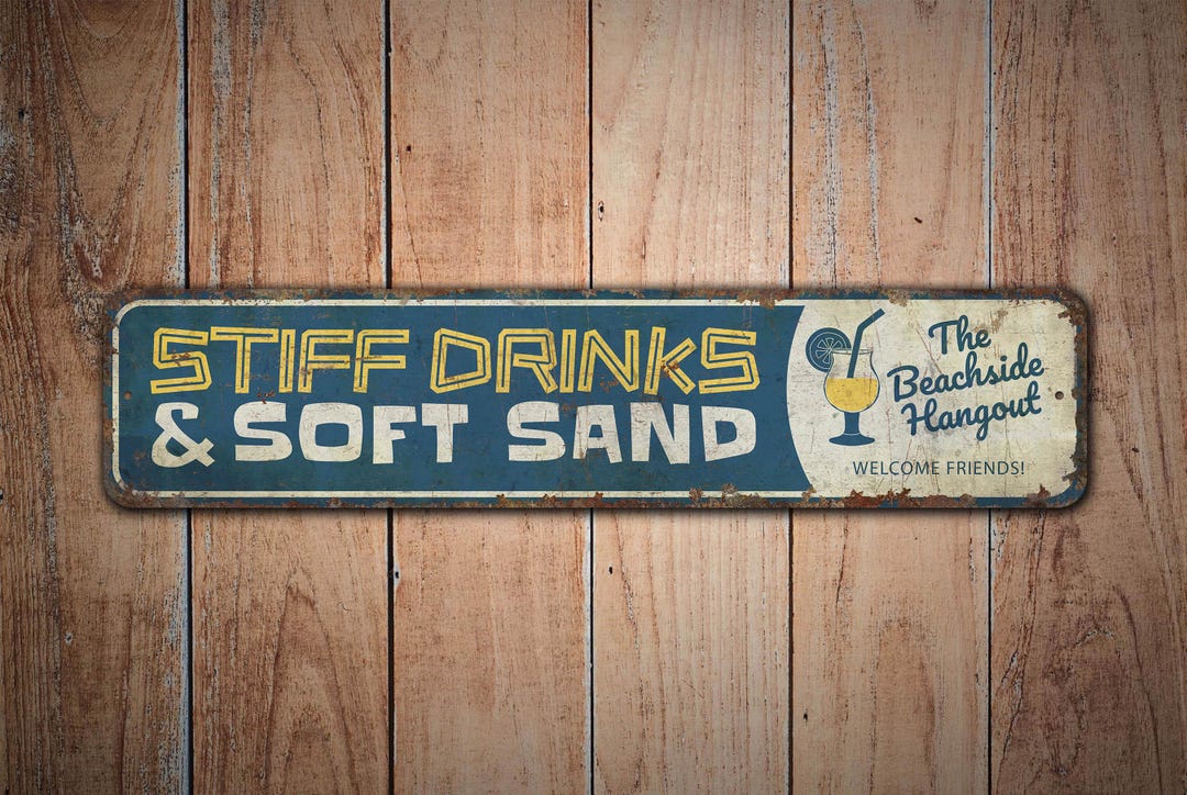Stiff Drinks and Soft Hands Sign - Beach Bar Decor - Beach House Sign ...