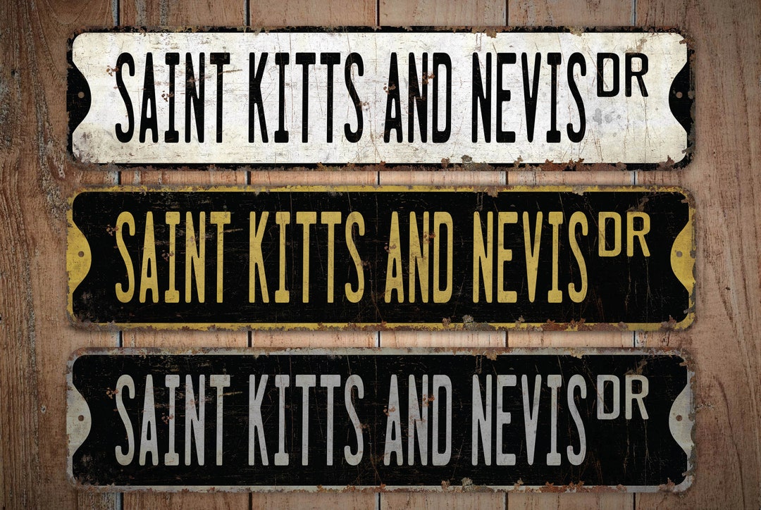 Saint Kitts and Nevis - Saint Kitts Nevis Sign - Vintage Style Sign ...