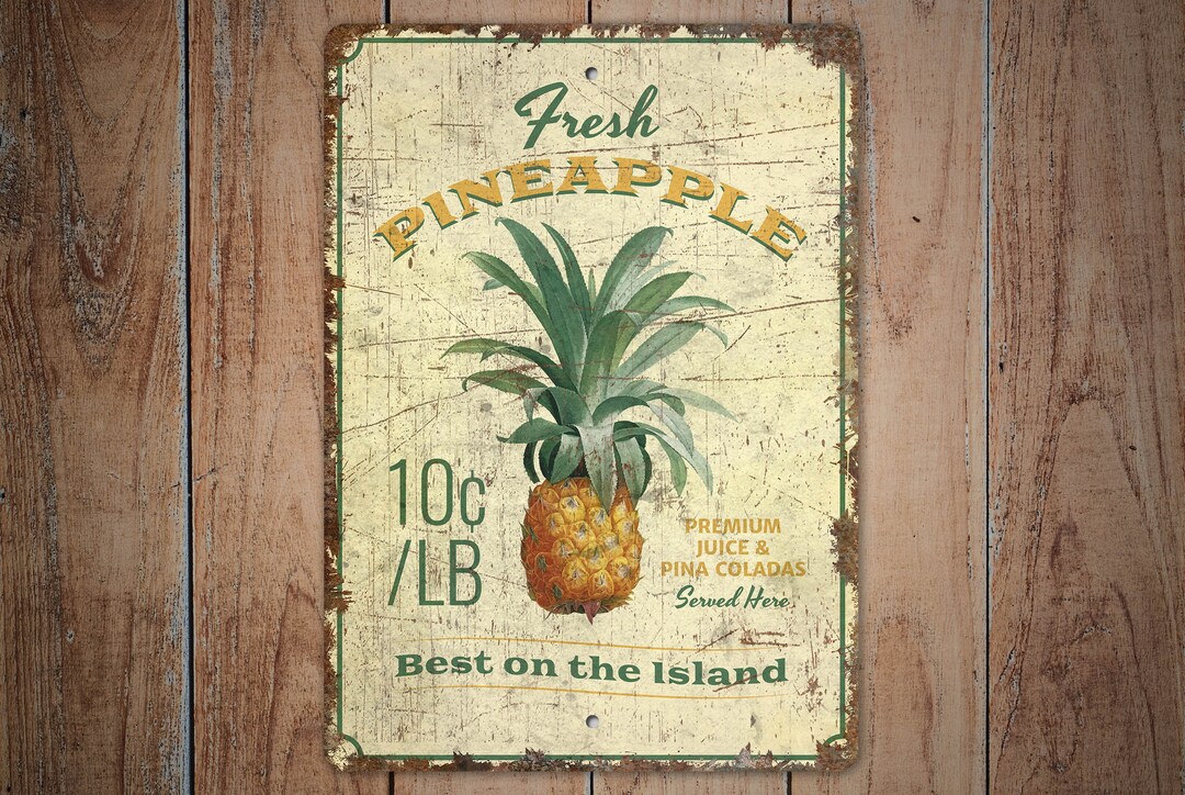 Fresh Pineapples - Fresh Pineapples Sign - Fresh Pineapples Decor ...