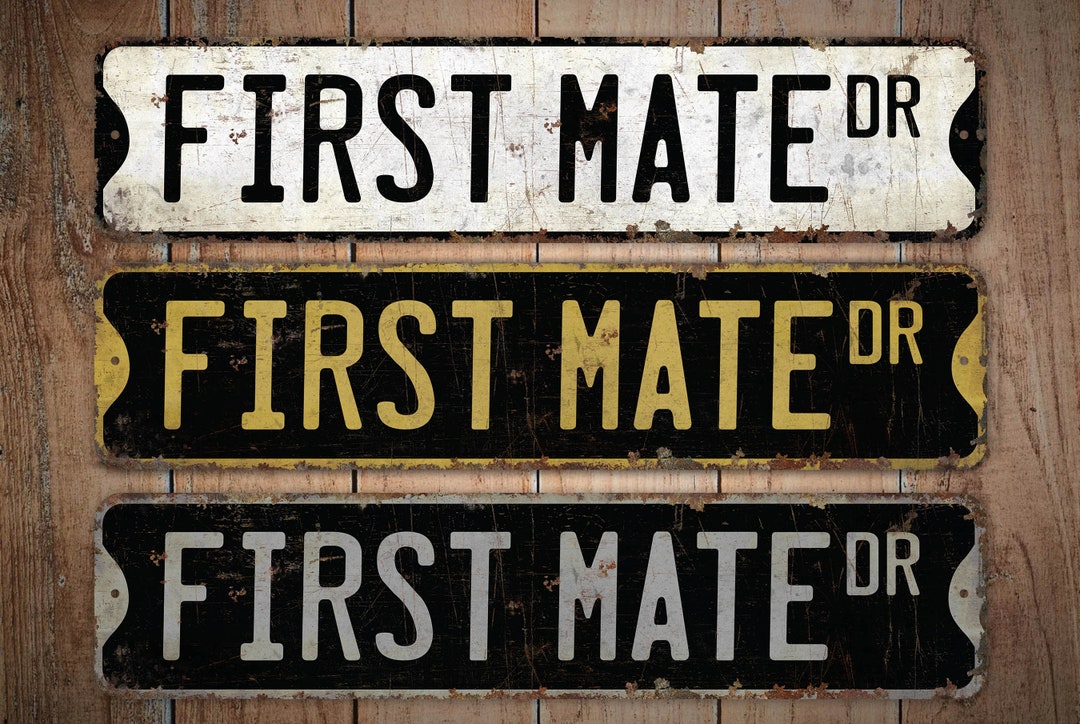 First Mate - First Mate Sign - First Mate Decor - Vintage Style Sign ...