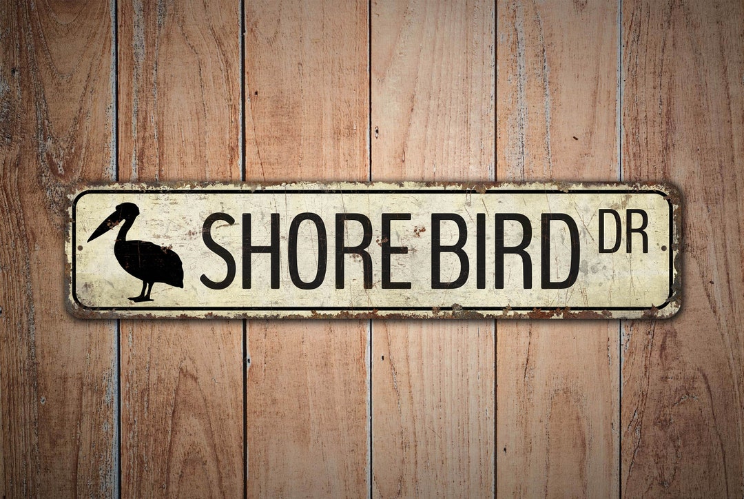 Shorebird Dr Sign Street Name Decor Street Name Sign Vintage Style Sign ...