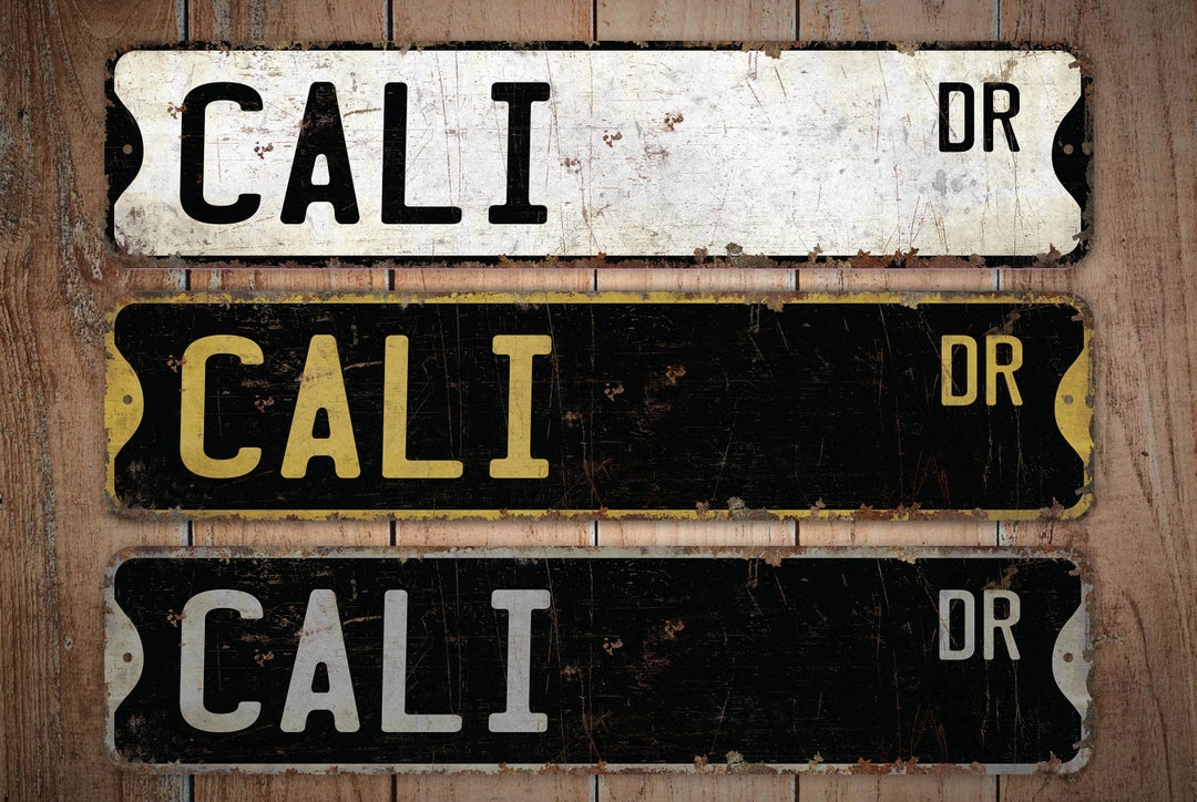 Cali Sign - Cali Gift - Cali Native - Cali Visitor - Cali Decor ...