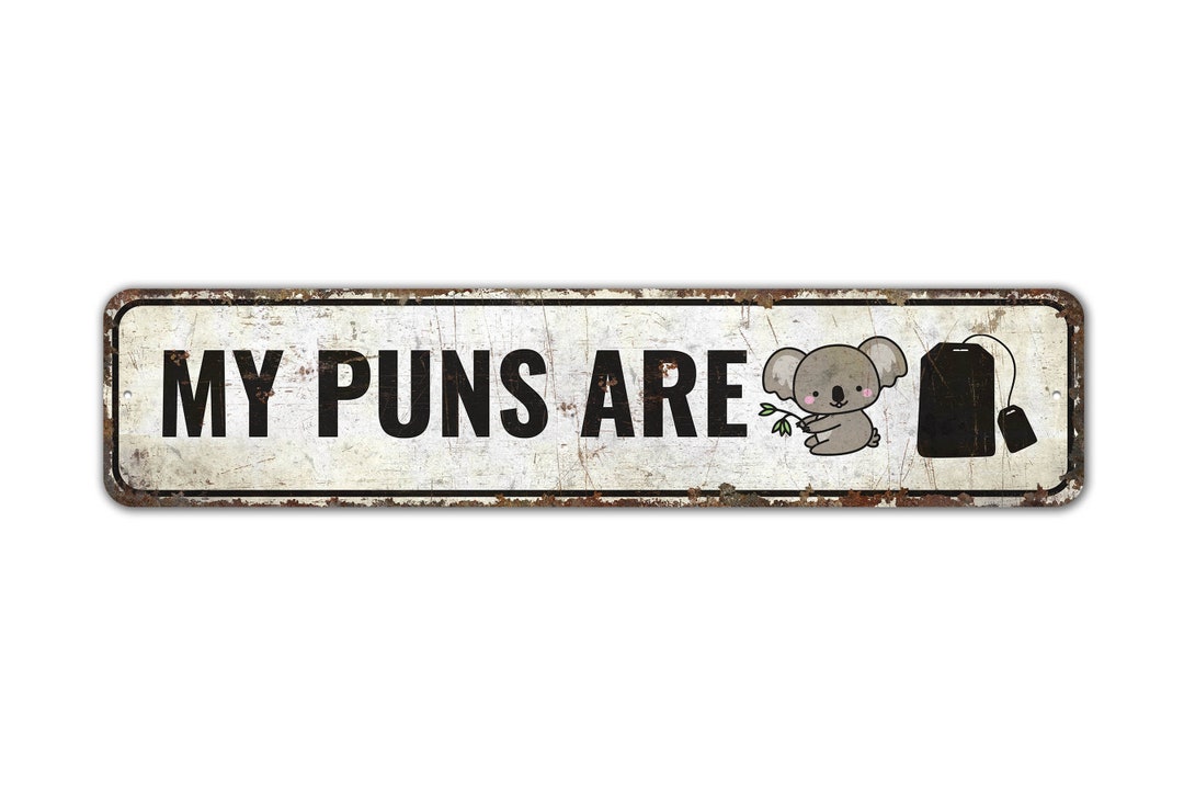 My Puns Are Sign - Pun Lover Sign - Pun Lover Gift - Pun Word Sign ...