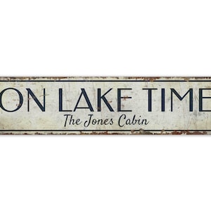 On Lake Time - on Lake Time Sign - on Lake Time Decor - Vintage Style ...