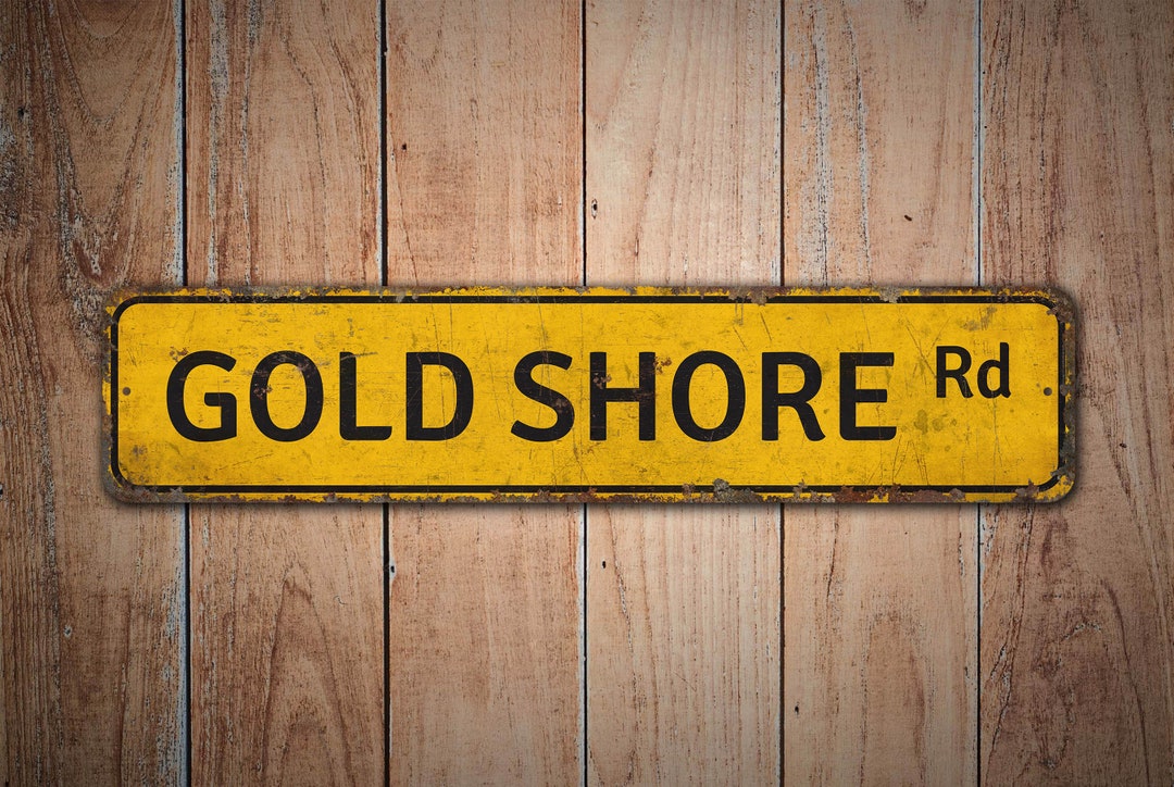 Gold Shore Road Sign - Custom Street Sign - Custom Street Decor ...