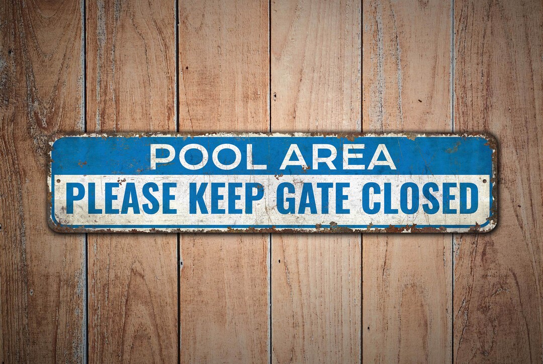 Keep Gate Close Sign - Pool Area Sign -pool Sign - Swimming Pool Decor ...