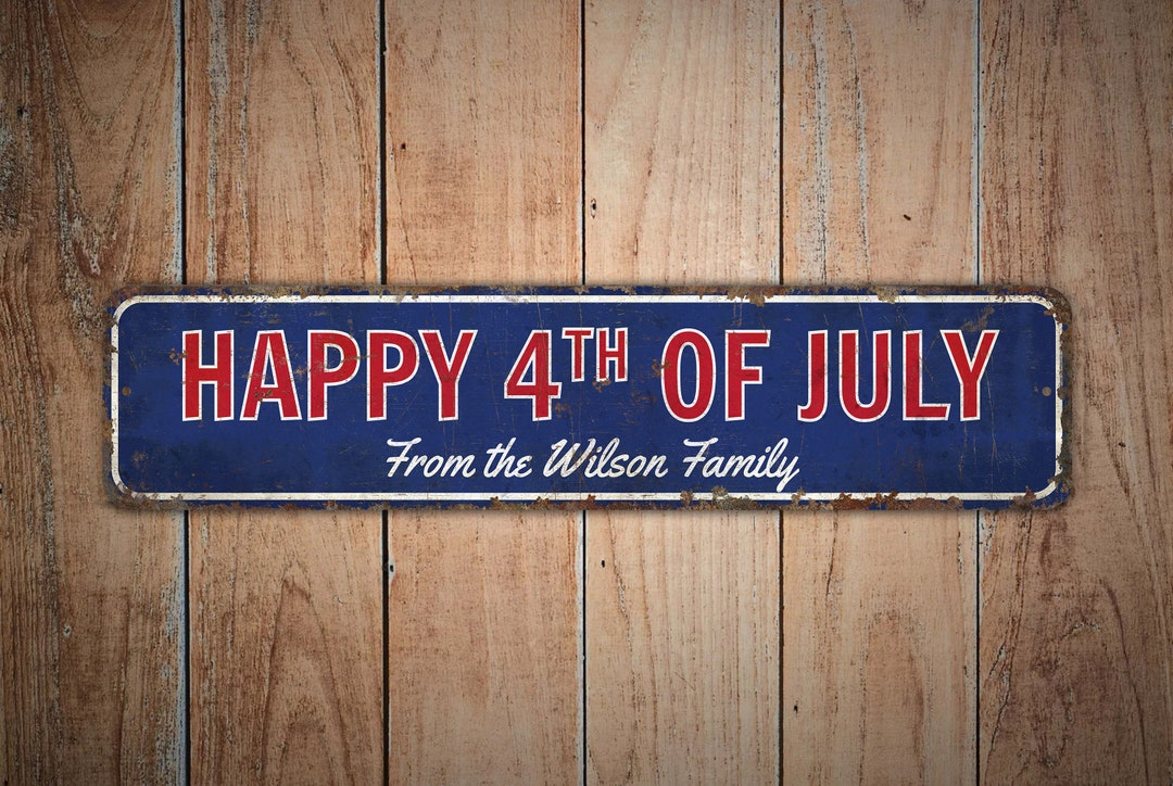 Happy 4th July Sign - 4th July Sign - Custom Family Decor - Vintage ...