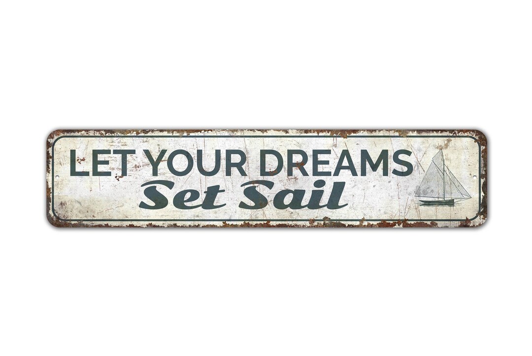 Let Your Dreams Set Sail - Sea Sign - Beach Decor - Beach Lover Gift ...