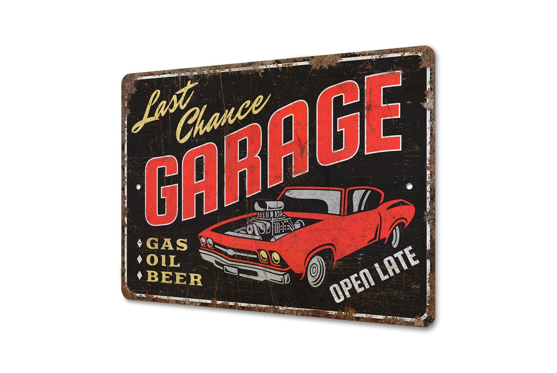 Last Chance Garage - Last Chance Garage Decor - Hot Rod Sign - Hot Rod ...