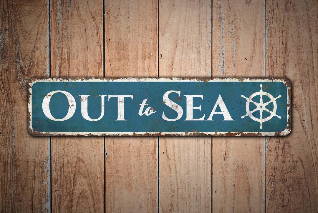 Out to Sea Sign - Sea Lover Sign - Beach Decor - Beach Lover Gift ...