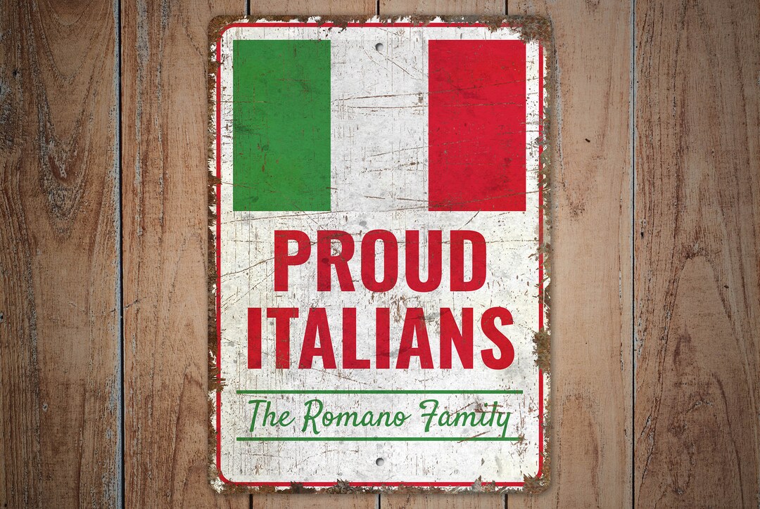 Proud Italians Sign - Italy Flag Sign - Patriotic Sign - Country Name ...