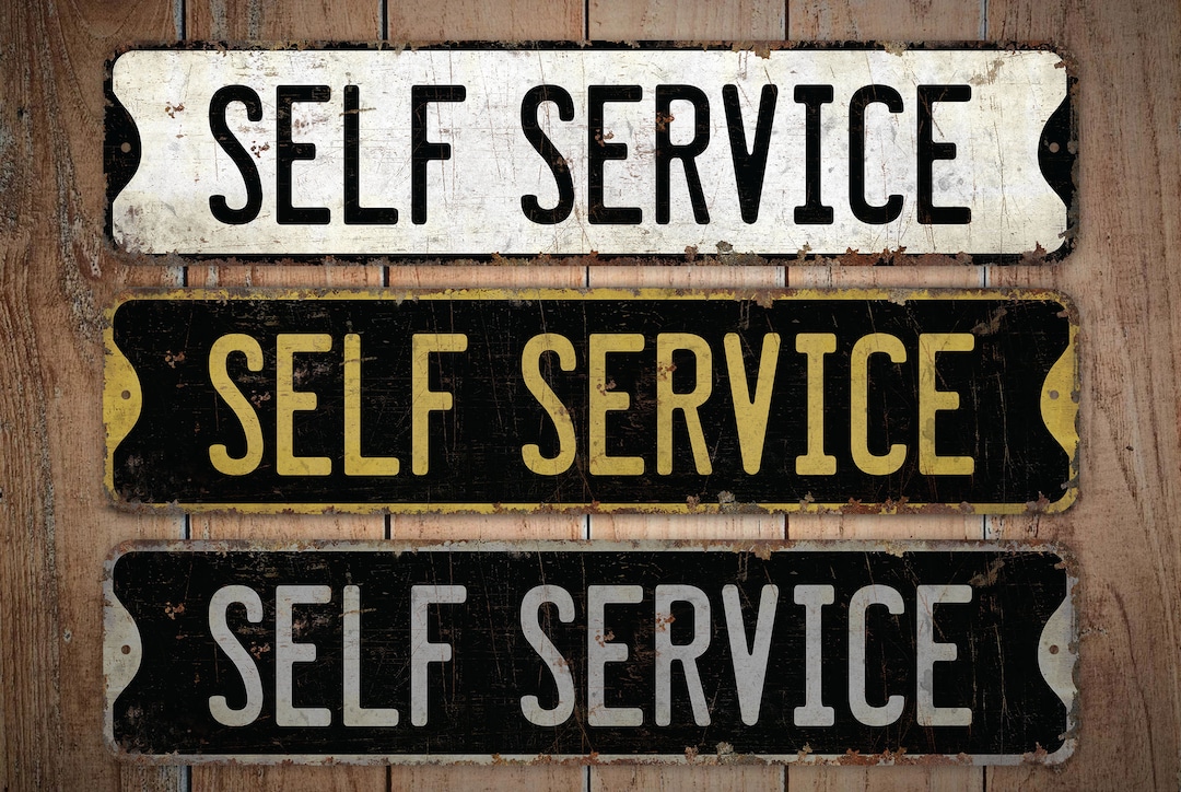 Self Service - Self Service Sign - Self Service Decor - Vintage Style ...