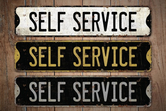 Self Service Self Service Sign Self Service Decor - Etsy