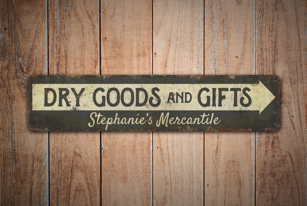 Dry Goods and Gifts - Dry Goods Sign - Gift Shop Decor - Vintage Style ...