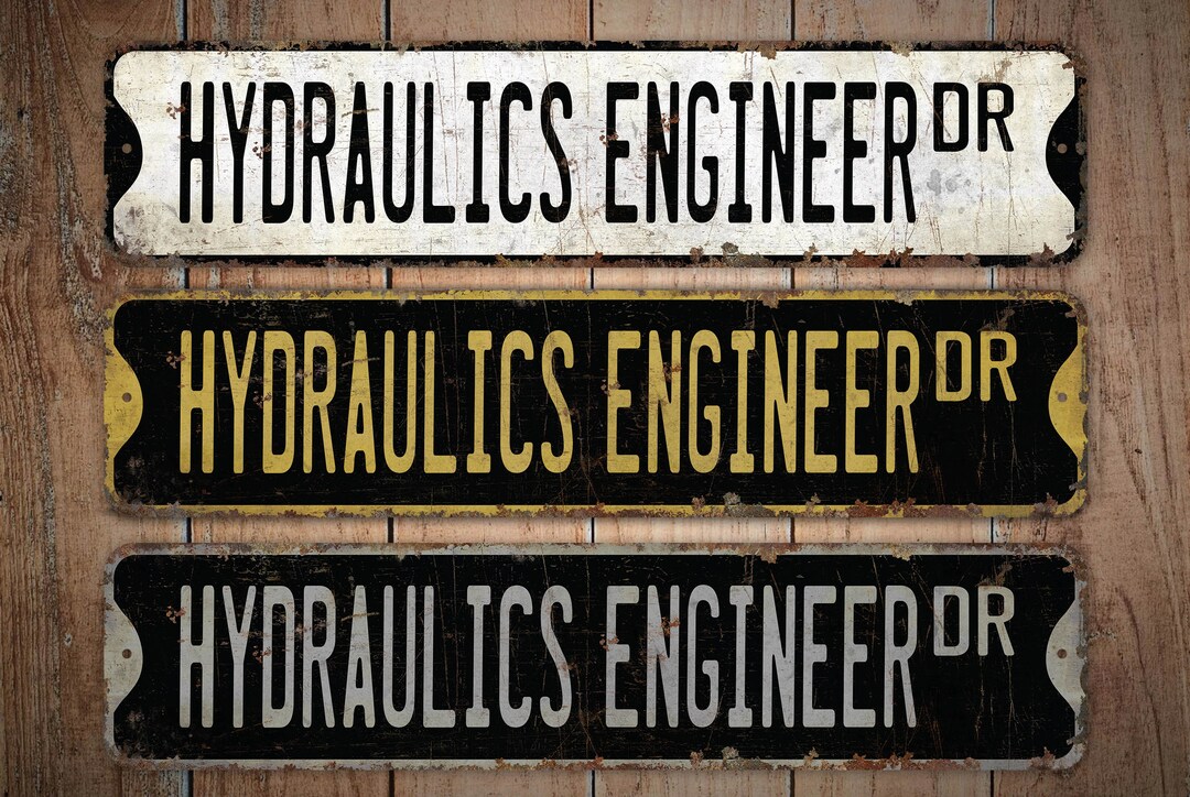 Hydraulics Engineer - Hydraulics Engineer Sign - Hydraulics Engineer ...