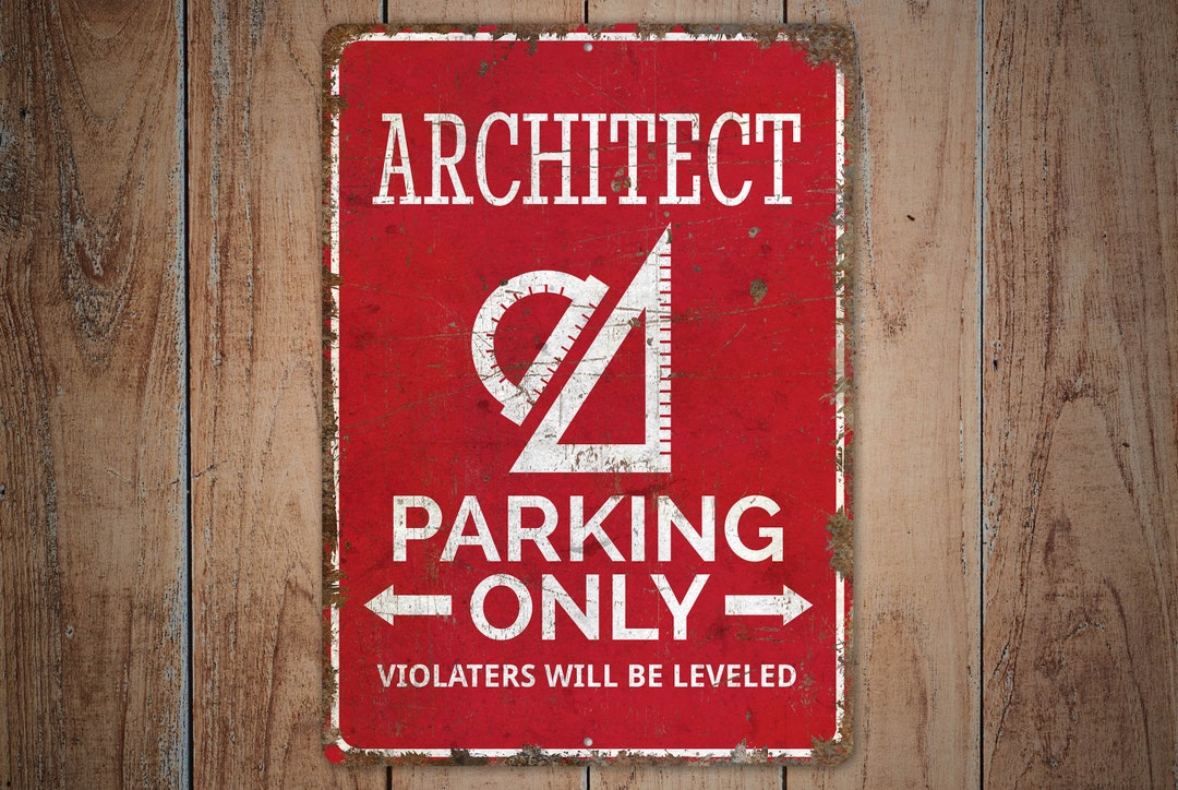 Architect Parking Architect Parking Sign Car Parking Sign Parking Decor ...