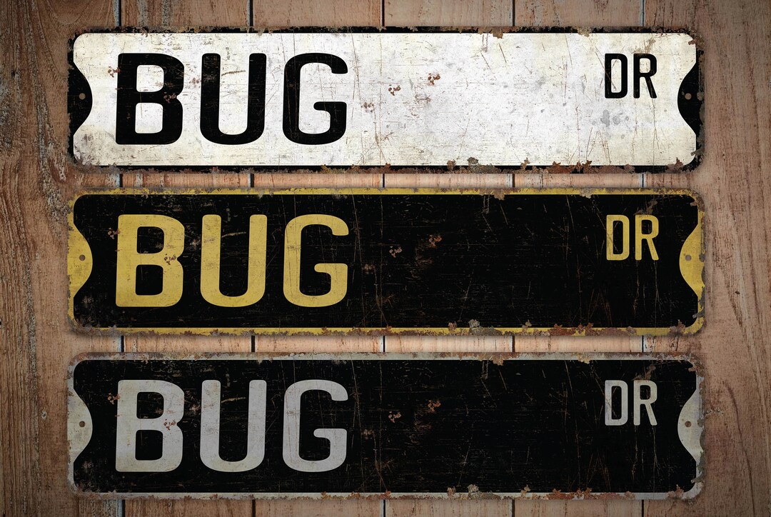 Bug - Bug Sign - Bug Decor - Vintage Style Sign - Custom Street Sign ...
