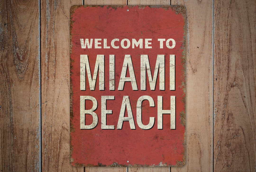 Welcome to Miami Beach - Miami Beach Sign - Vintage Style Sign - Miami ...