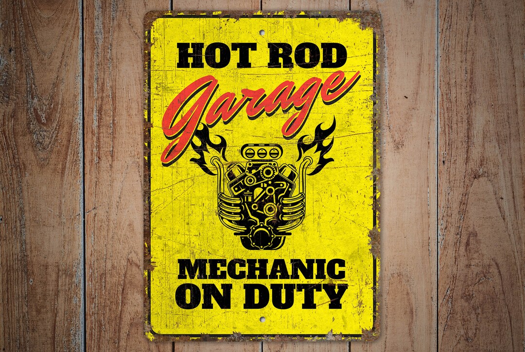Hot Rod Garage Sign Hot Rod Garage Decor Hot Rod Sign Mechanic on Duty ...