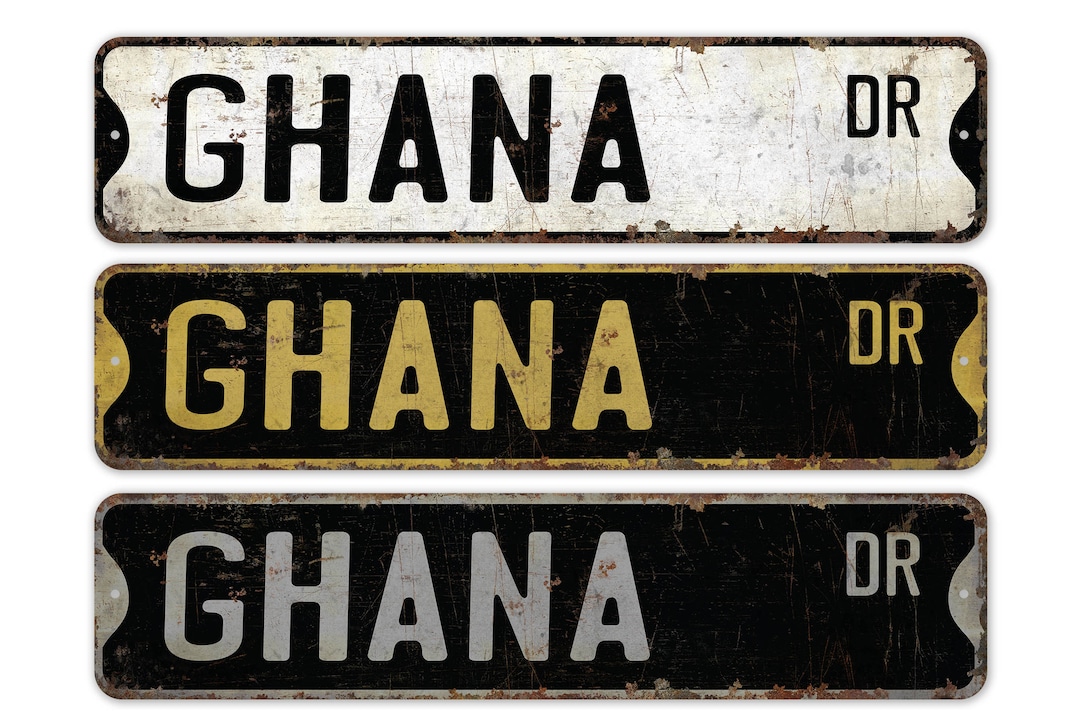 Ghana - Ghana Sign - Ghana Decor - Vintage Style Sign - Custom Street ...