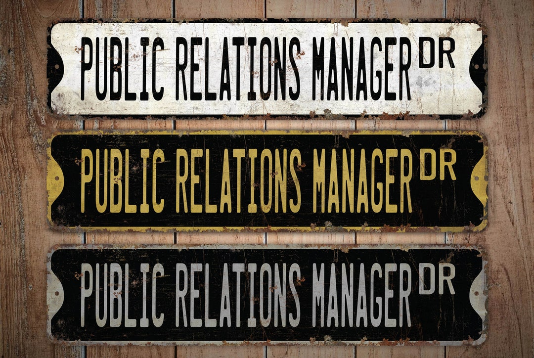 Public Relations Manager - Public Relations Manager Sign - PR Manager ...