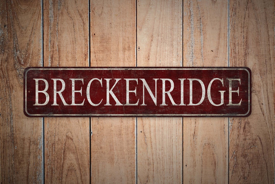 Breckenridge Sign Custom Breckenridge Sign Vintage Style Sign ...