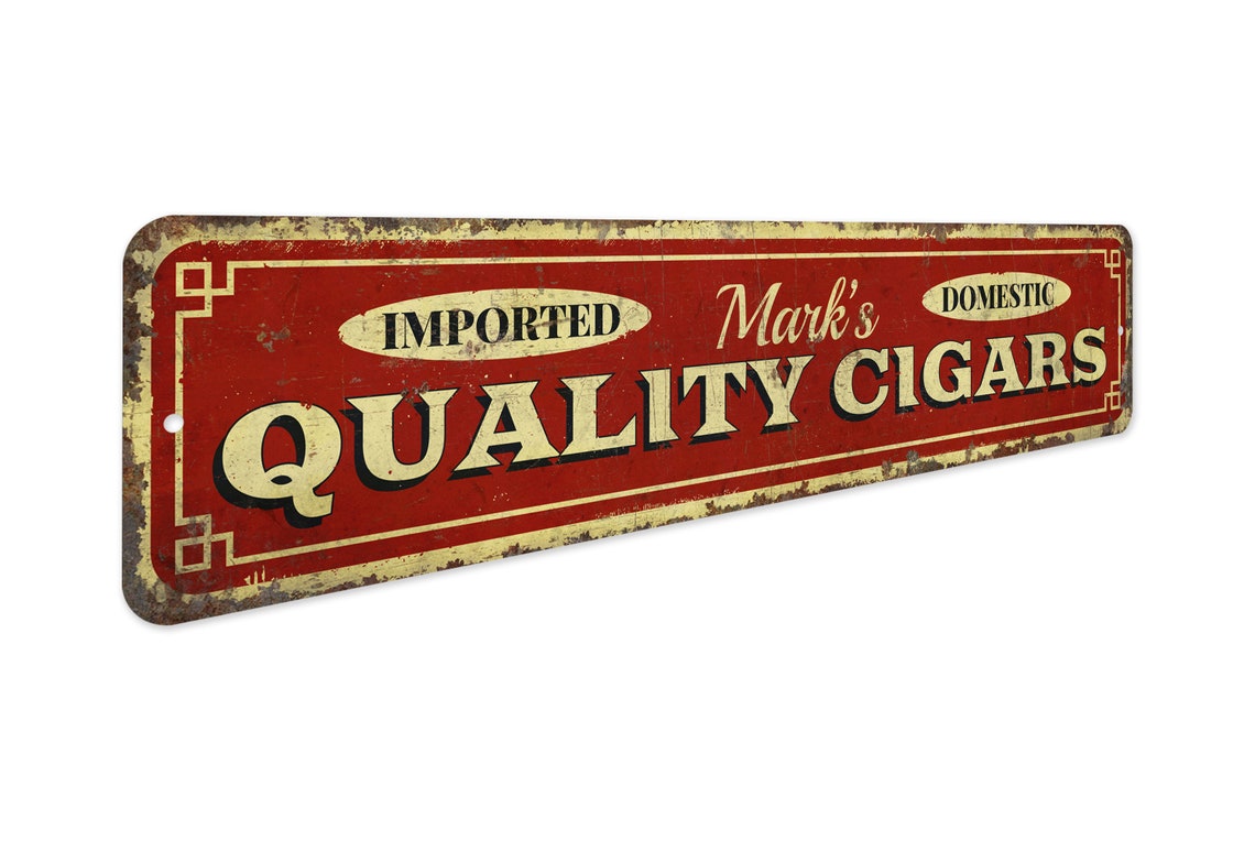 Quality Cigars Sign Custom Cigars Sign Vintage Style Sign | Etsy