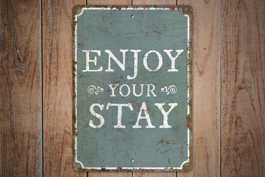 Enjoy Your Stay Sign Cabin Sign Cabin Decor Enjoy Your Stay Decor ...