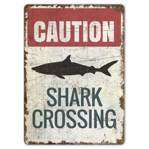 Caution Shark Crossing - Shark Crossing Sign - Shark Crossing Decor ...