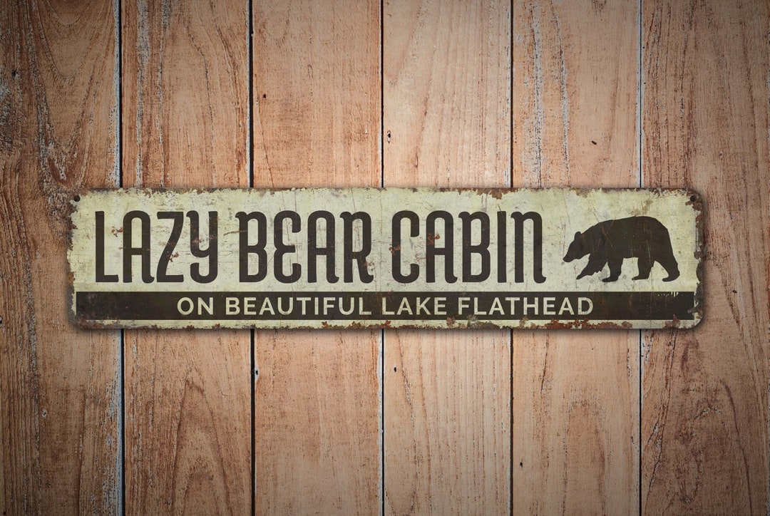 Lazy Bear Cabin - Lazy Bear Cabin Sign - Lazy Bear Cabin Decor ...