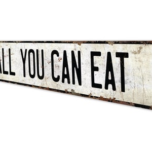 All You Can Eat - All You Can Eat Sign - Restaurant Sign - Restaurant ...