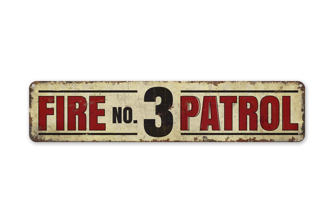 Fire Patrol - Fire Patrol Sign - Fire Patrol Decor - Vintage Style Sign ...