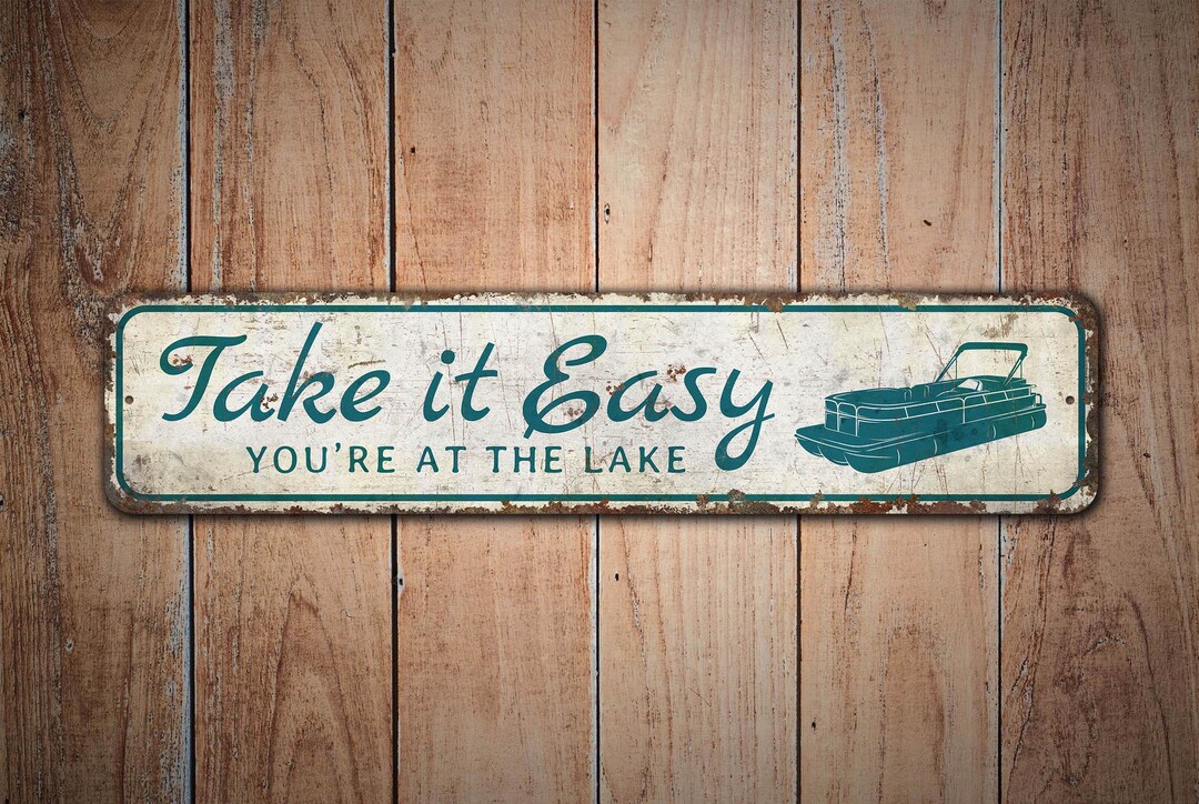 Take It Easy Sign - Lake Decor - Lake Sign - You Are at Lake - Lake ...