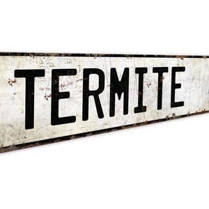 Termite - Termite Sign - Termite Decor - Termite Lover Gift - Custom ...