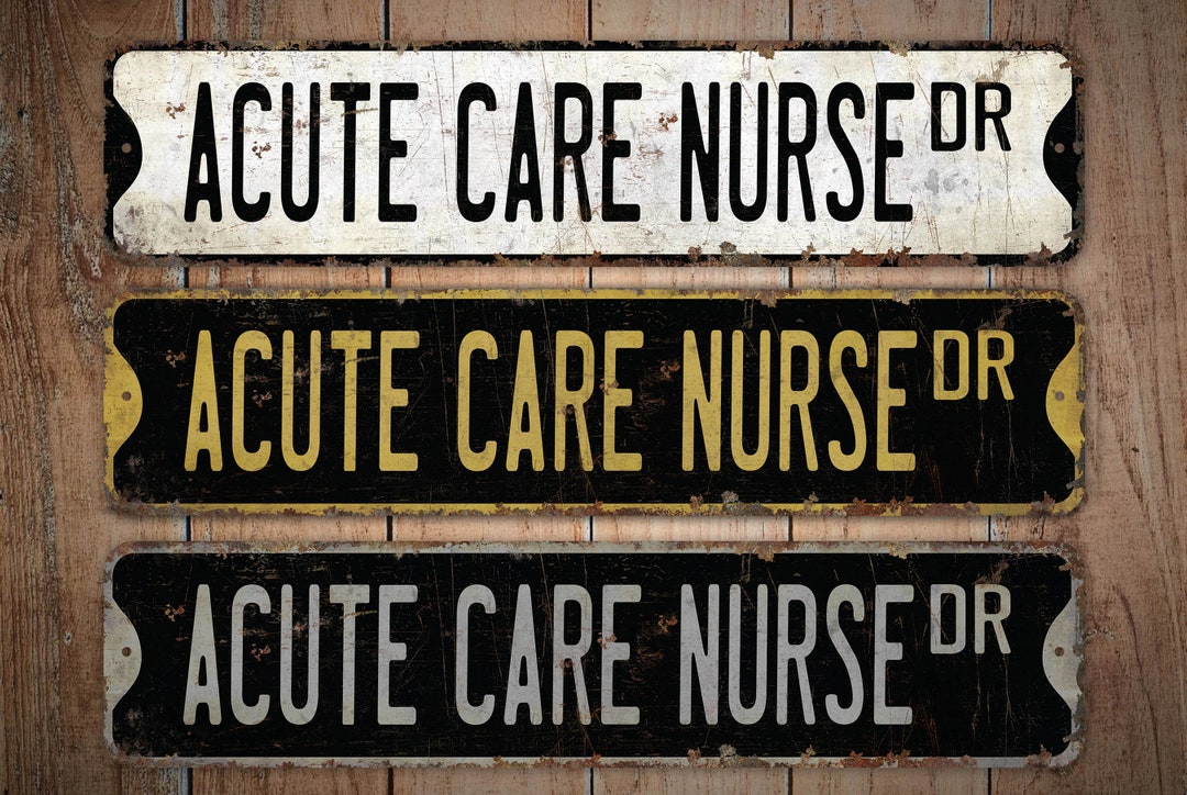Acute Care Nurse - Acute Care Nurse Sign - Acute Care Nurse Decor ...