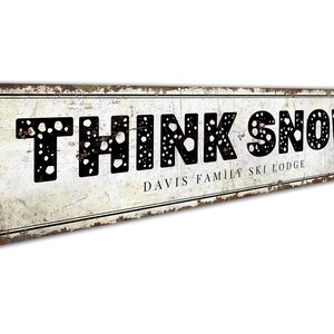 Think Snow Sign - Ski Lodge Sign - Family Ski Lodge - Skiing Sign - Ski ...