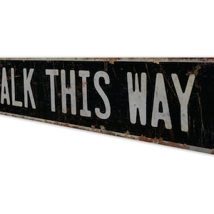 Walk This Way - Walk This Way Sign - Walk This Way Decor - Walkway Sign ...