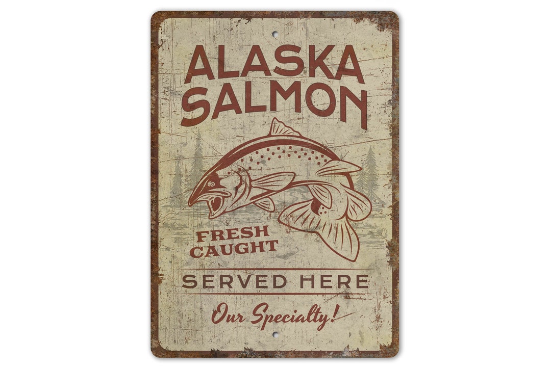 Alaska Salmon Sign - Alaska Salmon Decor - Salmon Restaurant ...