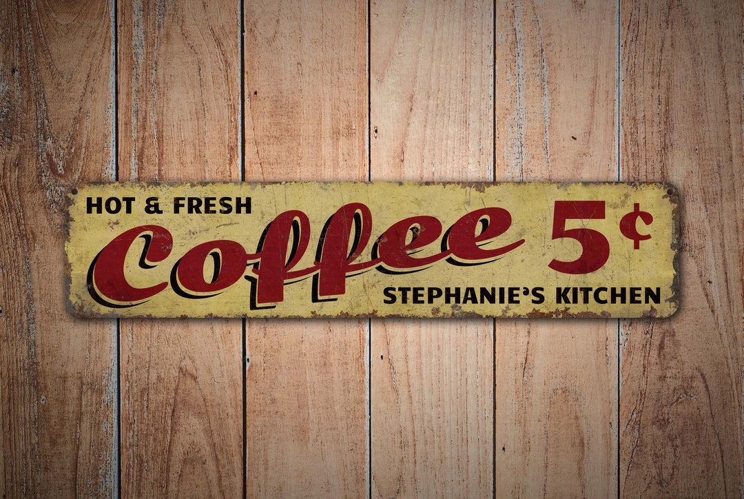 Hot Coffee Sign - Hot Coffee Decor - Vintage Style Sign - Hot Coffee 5 ...