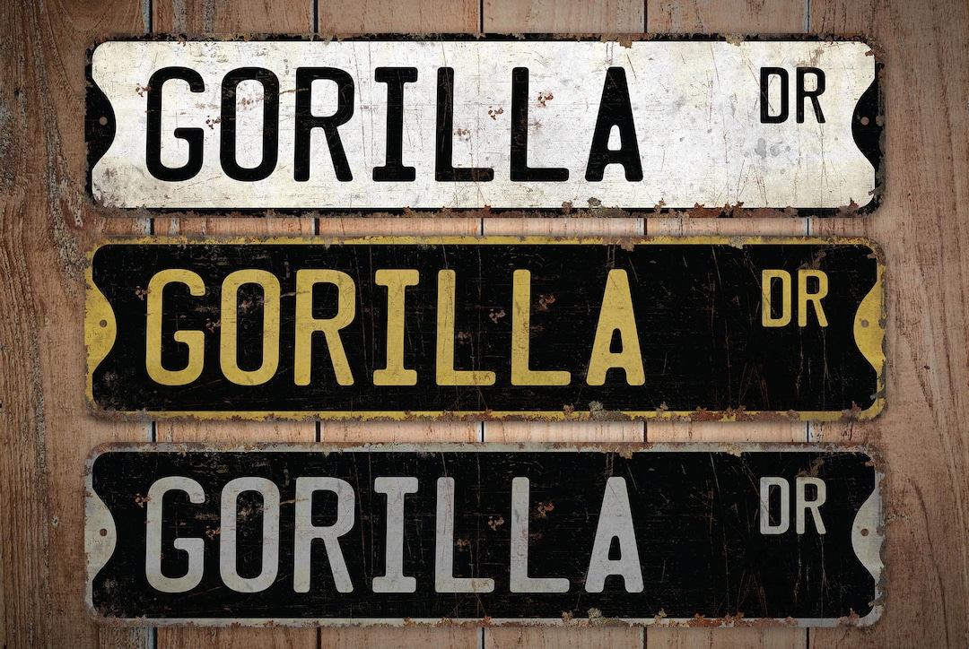 Gorilla Gorilla Sign Gorilla Decor Vintage Style Sign Custom Street ...